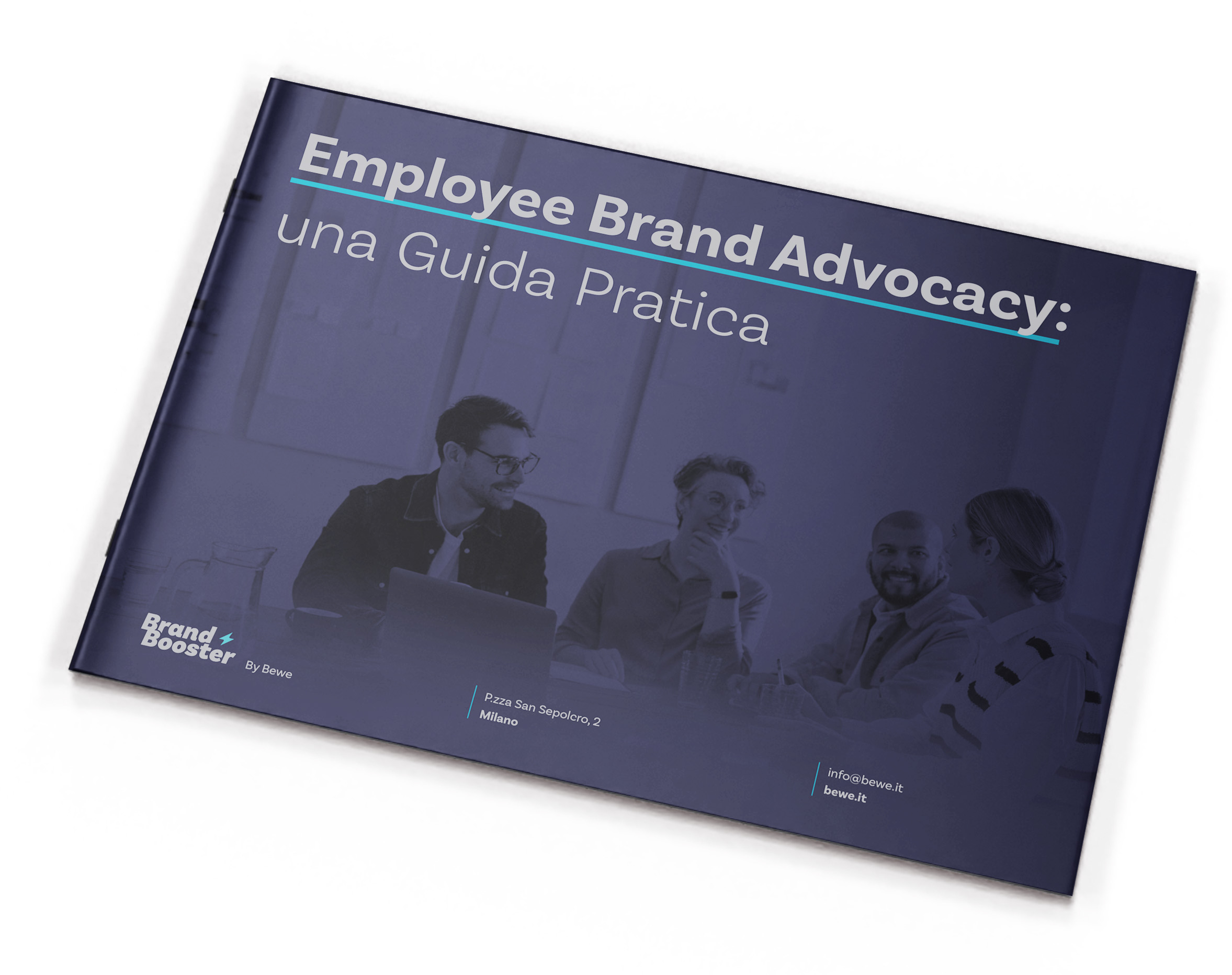 Guida per impostare un programma di Employee Brand Advocacy - Bewe srl