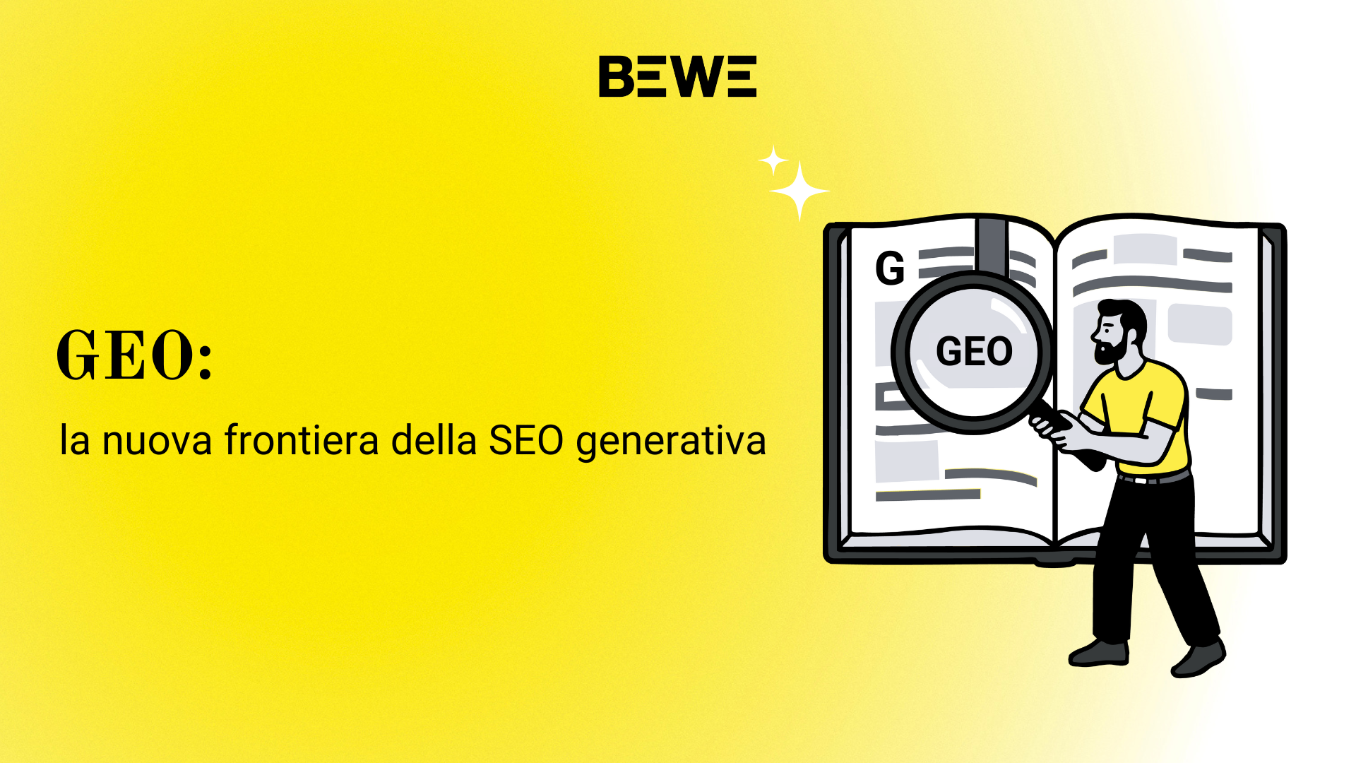 GEO: la nuova frontiera della SEO generativa - Bewe srl